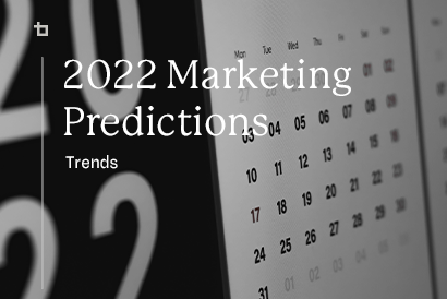 2022 Marketing Predictions | Bluetext