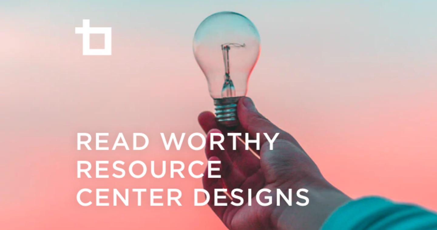 Read-Worthy Resource Center Designs | Bluetext