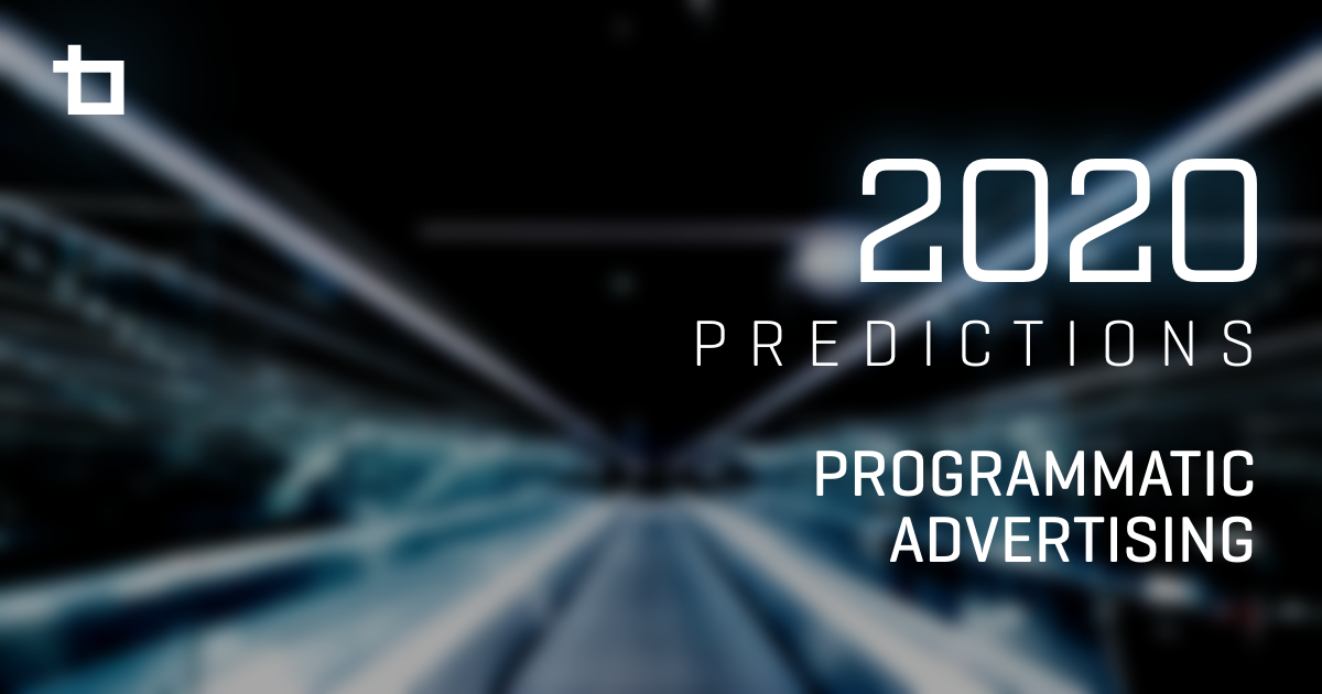 2020 Digital Marketing Trends: Programmatic Advertising | Bluetext