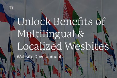 Unlock the Benefits of Multilingual & Localized Websites | Bluetext