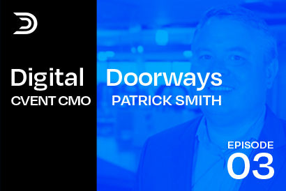 CMOs Must Have Resource For A World of Change: Patrick Smith Insights on Digital Doorways | Bluetext