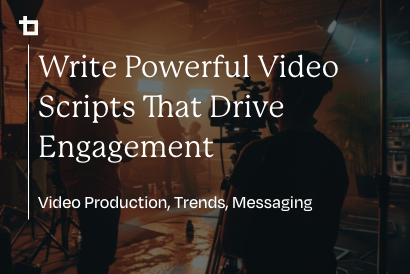 Write Powerful Video Scripts That Drive Engagement | Bluetext